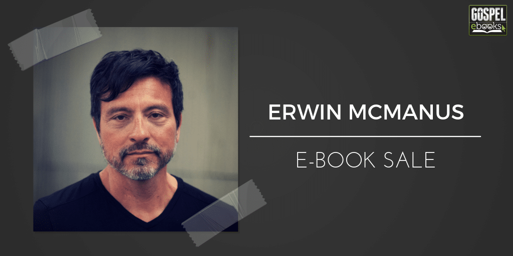 Two Erwin Raphael McManus E-Books | Gospel eBooks