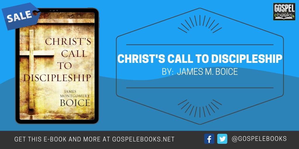 Christ's Call to Discipleship | Gospel eBooks