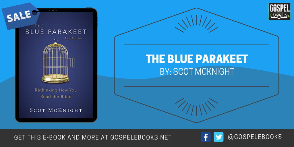 The Blue Parakeet: Rethinking How You Read the Bible | Gospel eBooks