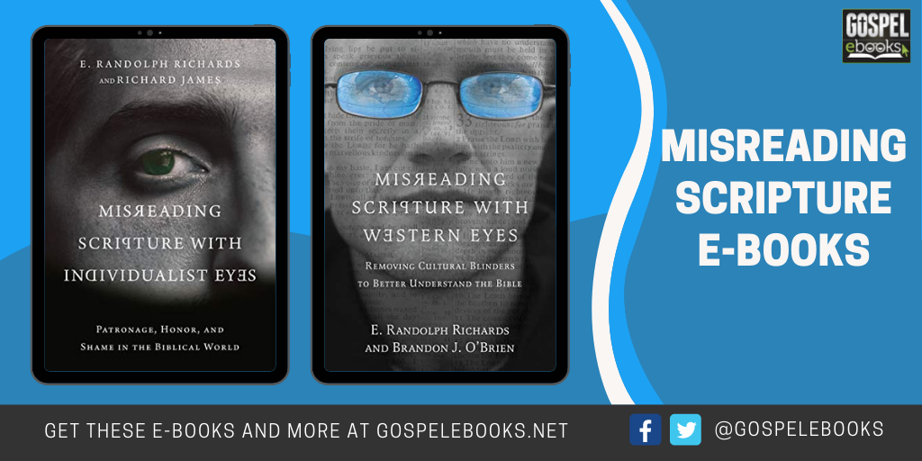 Misreading Scripture with Western & Individualist Eyes (2 eBooks ...
