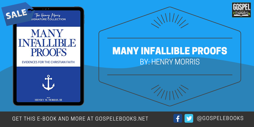 Many Infallible Proofs: Evidences for the Christian Faith (The Henry ...