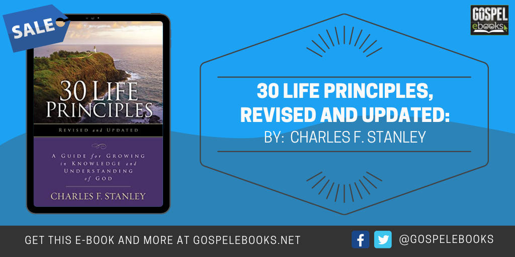30 Life Principles: A Guide for Growing in Knowledge and Understanding ...