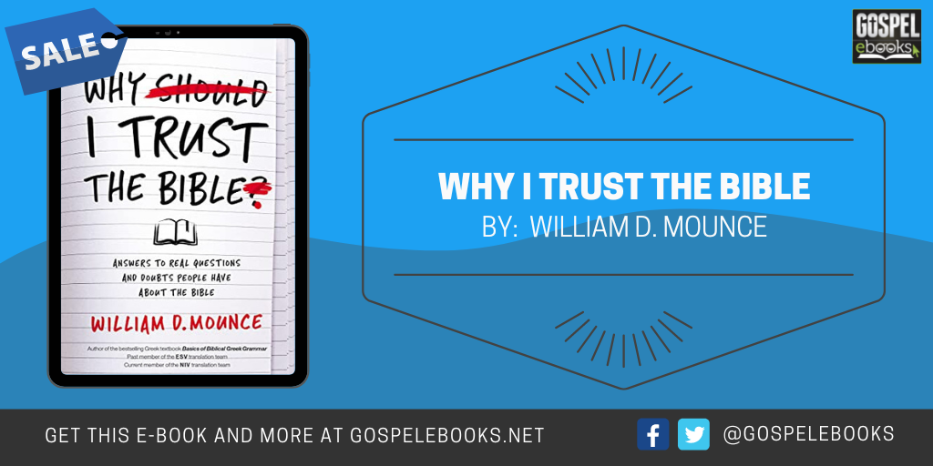 Why I Trust the Bible: Answers to Real Questions and Doubts People Have ...