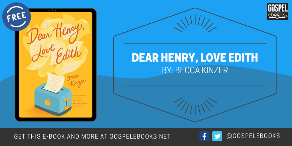 Dear Henry, Love Edith | Gospel eBooks