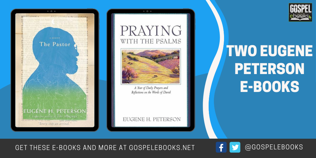 Two Eugene Peterson E-Books - May 2024 | Gospel eBooks