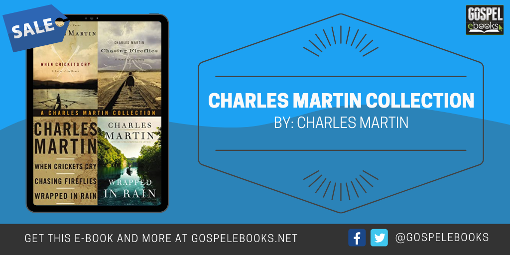Charles Martin Collection | Gospel eBooks
