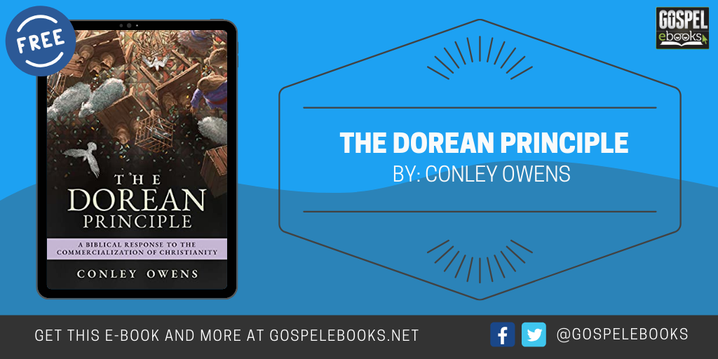The Dorean Principle: A Biblical Response to the Commercialization of ...
