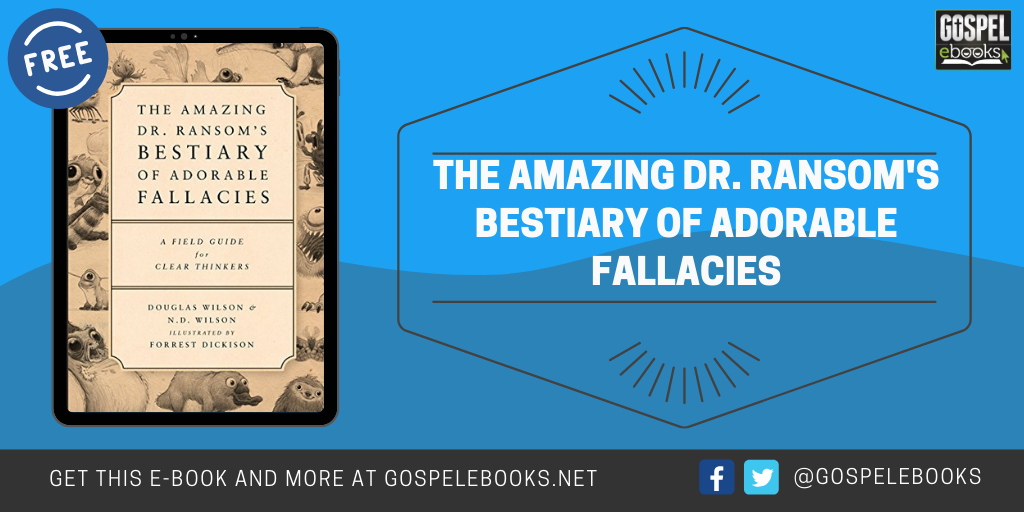 The Amazing Dr. Ransom's Bestiary of Adorable Fallacies: A Field Guide ...