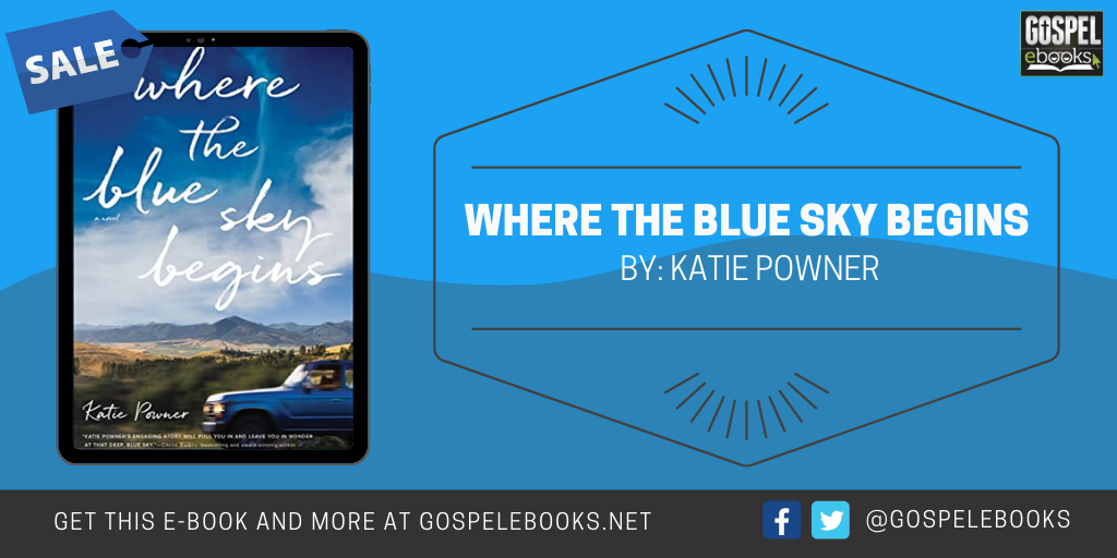 Where the Blue Sky Begins | Gospel eBooks