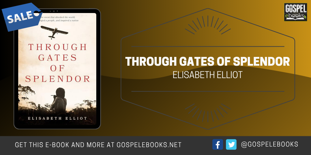 Through Gates of Splendor | Gospel eBooks